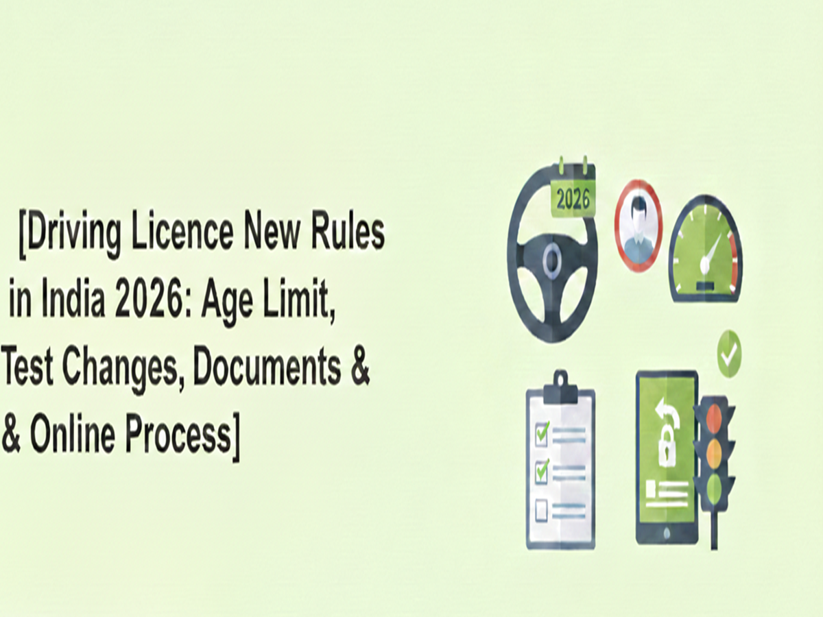 New Driving Licence Rules 2026: Online Test, Fees, and Major Changes ...